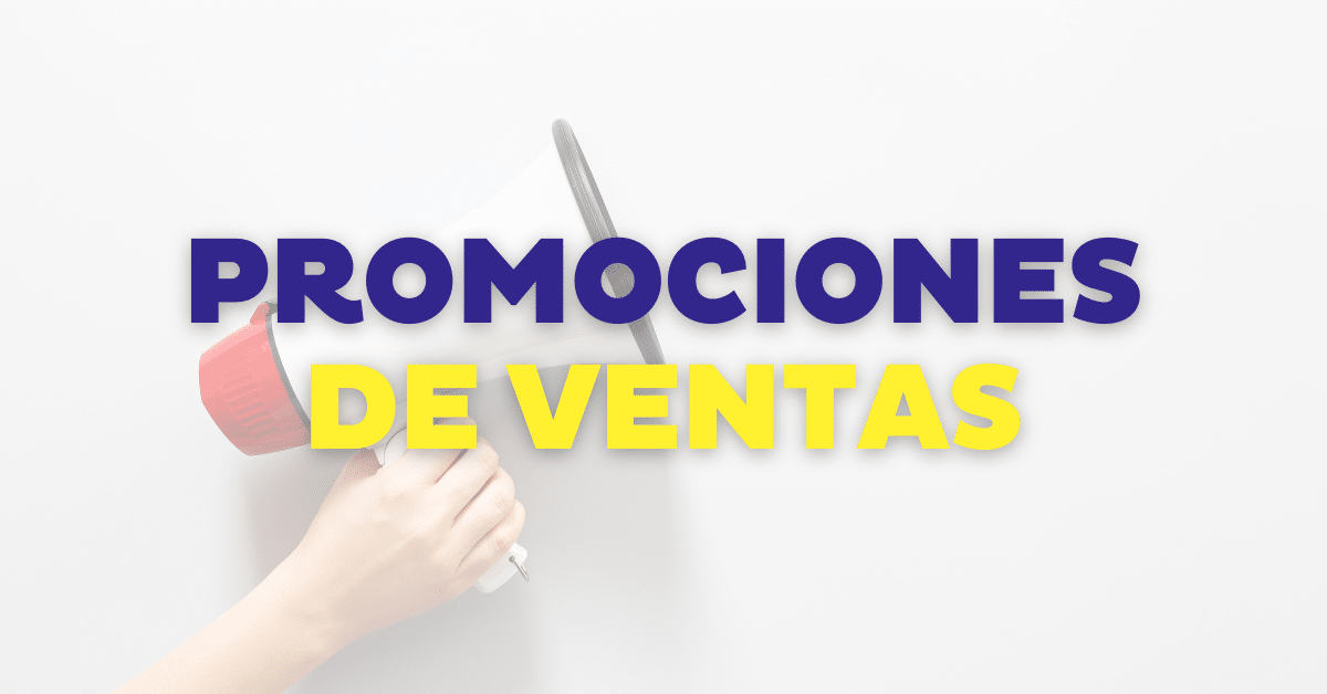 Imágenes De Promoción De Ventas Qué Es La Promoción De Ventas Y 15
