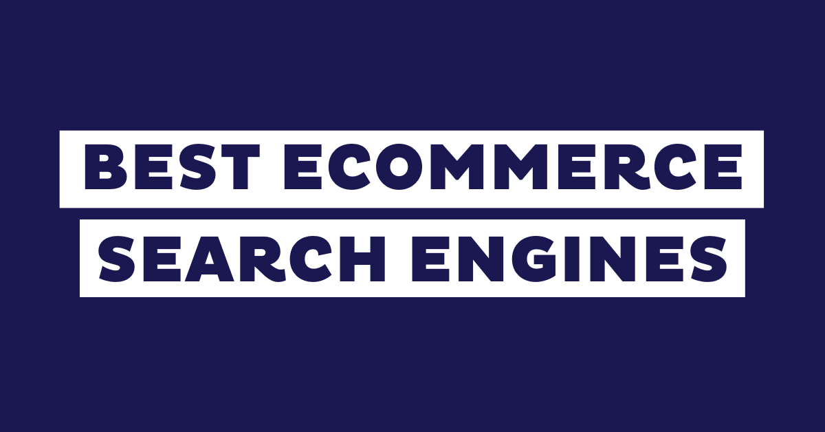 8 Best eCommerce Search Engines on the Market (2025)