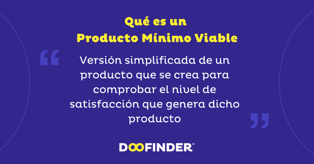 Qué es un Producto Mínimo Viable (MVP) con 8 ejemplos