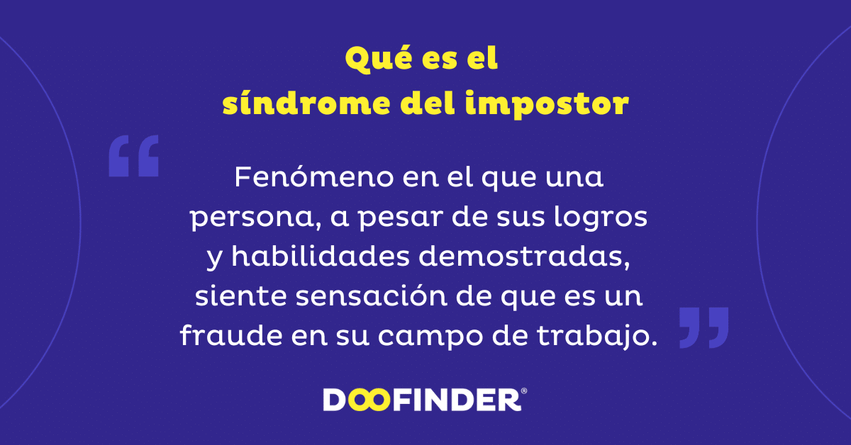 Síndrome del impostor: qué es, cómo reconocerlo y superarlo