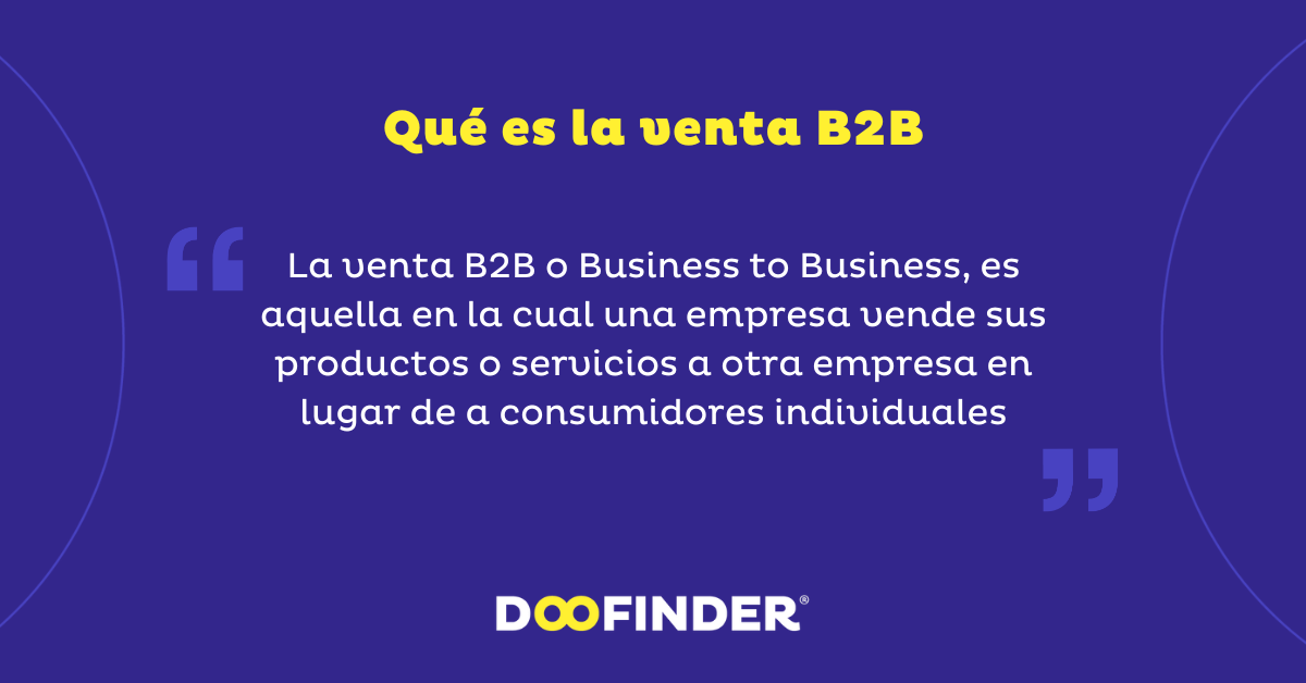 Ventas B2B: qué es, estrategias y ejemplos