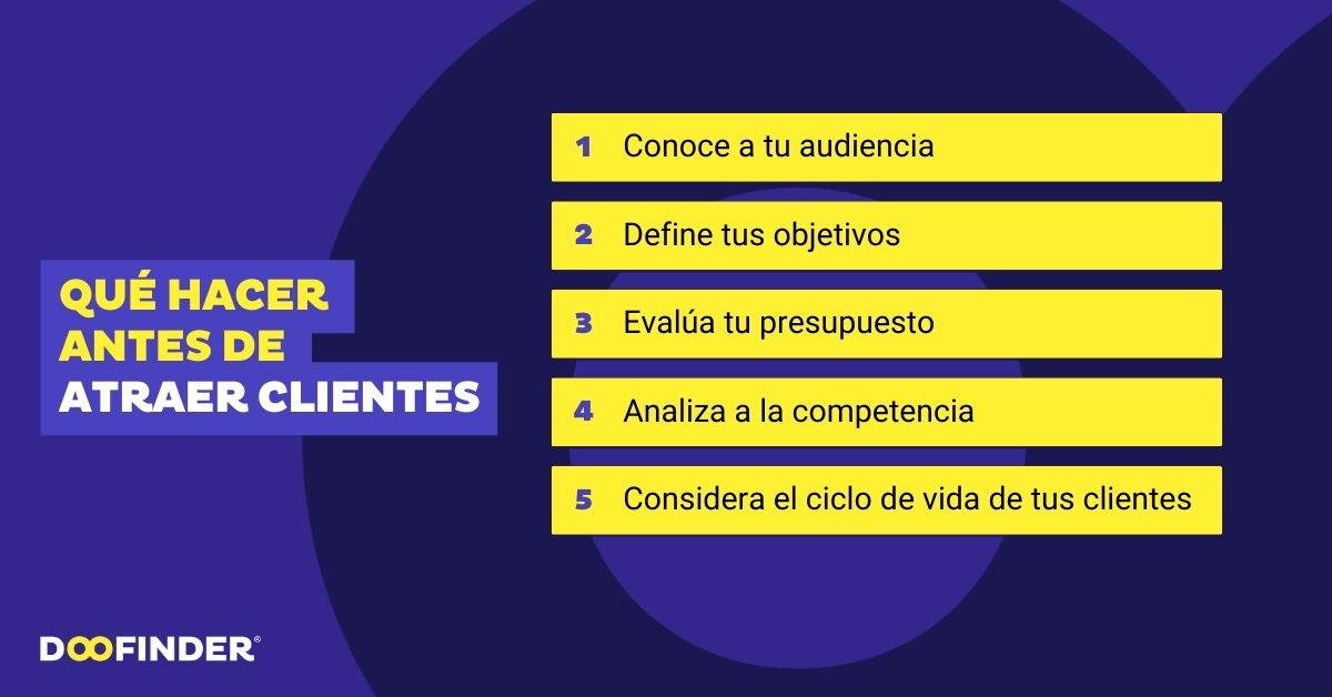Cómo atraer clientes a tu negocio: 5 tips y 18 estrategias