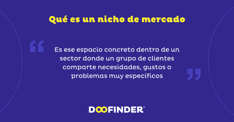 Nicho de Mercado: qué es, cómo encontrarlo y 15 ejemplos